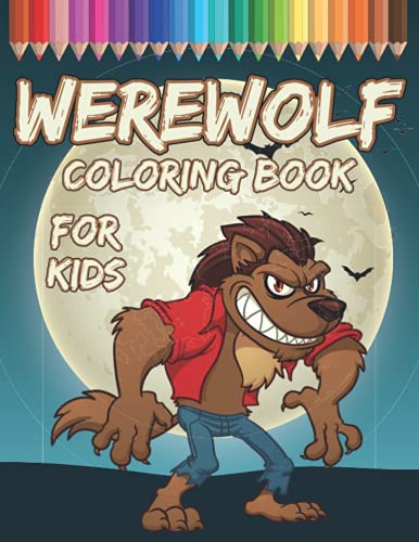 Werewolf Coloring Book For Kids: Fun Halloween Activity Book For Boys ...