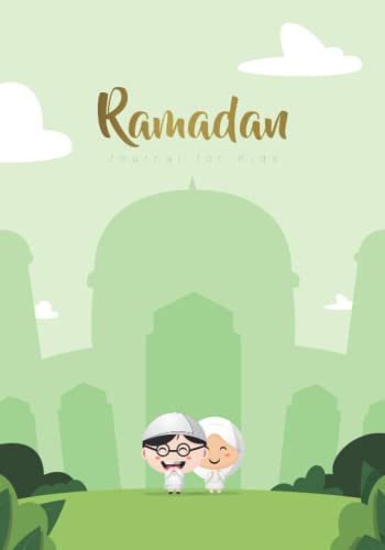 Ramadan Journal & Planner for kids: 30 Days Prayer, Fasting, Gratitude ...