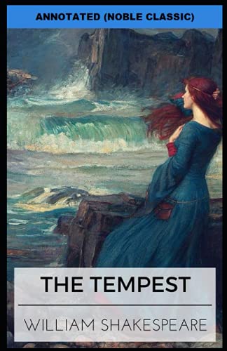 The Tempest by William Shakespeare Annotated by William Shakespeare | Goodreads