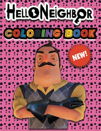 Hello Neighbor Coloring Book:: +30 Coloring Pages Impressive Hello ...