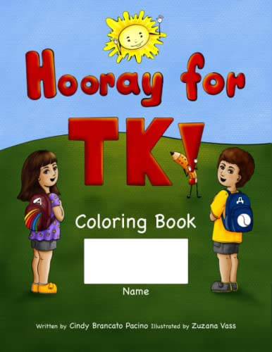 Hooray for TK! Coloring Book by Cindy Brancato Pacino | Goodreads