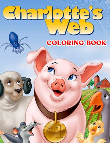 Charlottes Web Coloring Book: Interesting coloring book suitable for ...