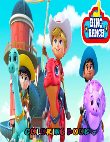 Dino Ranch Coloring Book: Amazing Gift For All Ages Kid To Stress ...