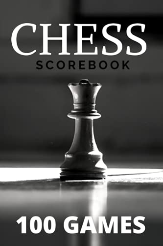Chess Scorebook: 100 Game Chess Score Notebook, Move Recorder ...