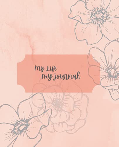 My Life My Journal by Lori Raupe | Goodreads