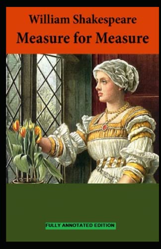 Measure for Measure (Fully Annotated Edition) by William Shakespeare ...