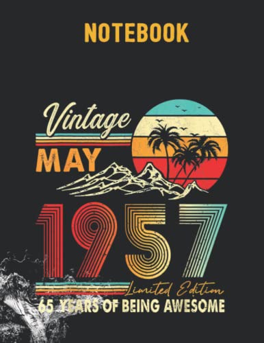 65 Years Old 65th Birthday Decoration May 1957 Notebook 140 Pages 8 ...