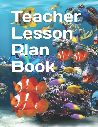 Teacher Lesson Plan Book by Indigo Lake | Goodreads