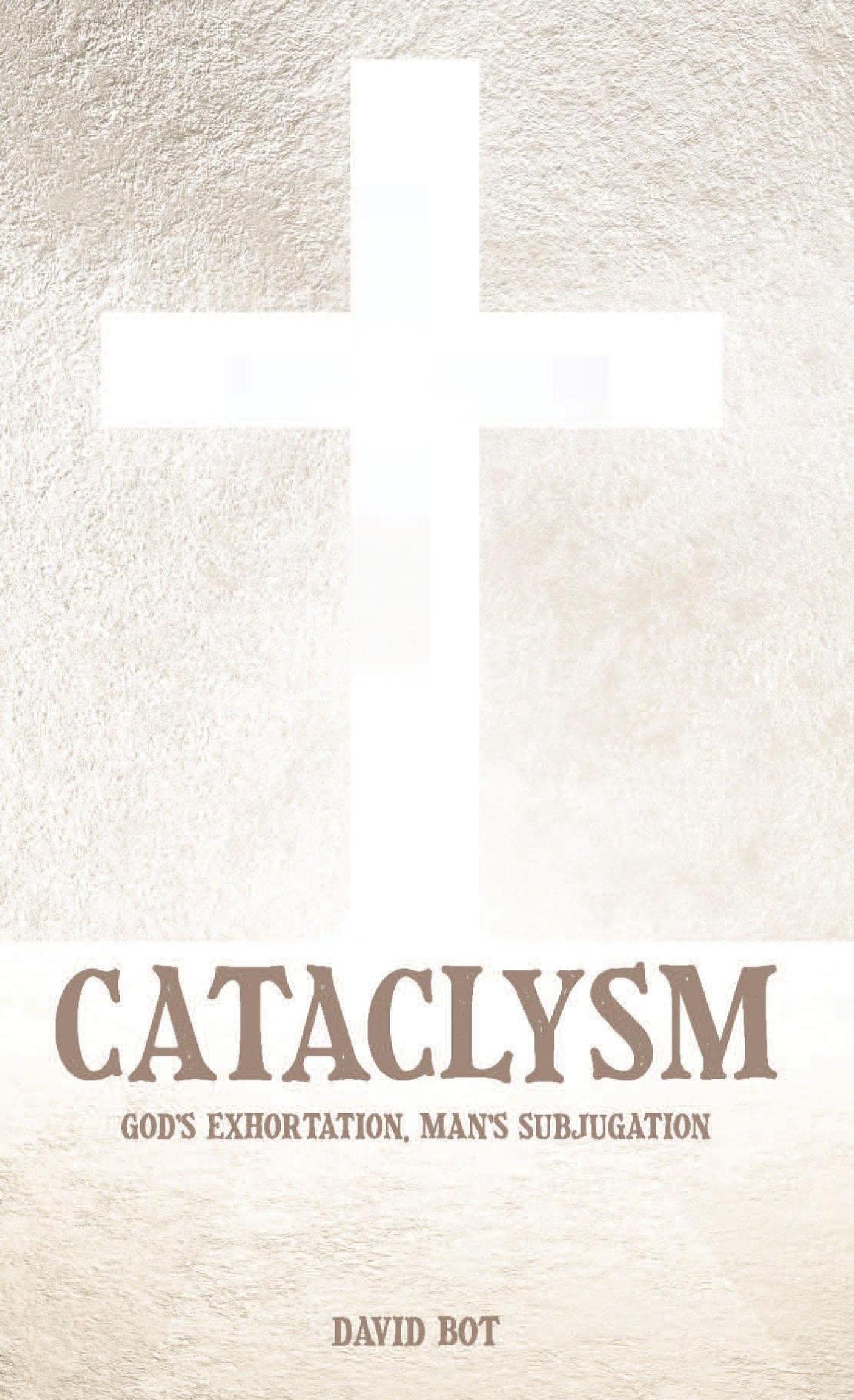 Cataclysm by David Bot | Goodreads