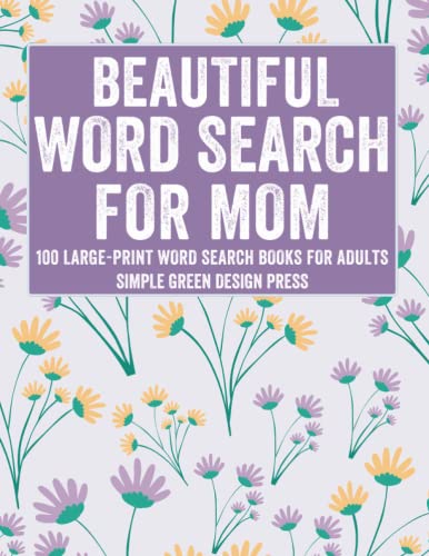 Beautiful Word Search for Mom: 100 Large-Print Puzzles Floral Cover by ...