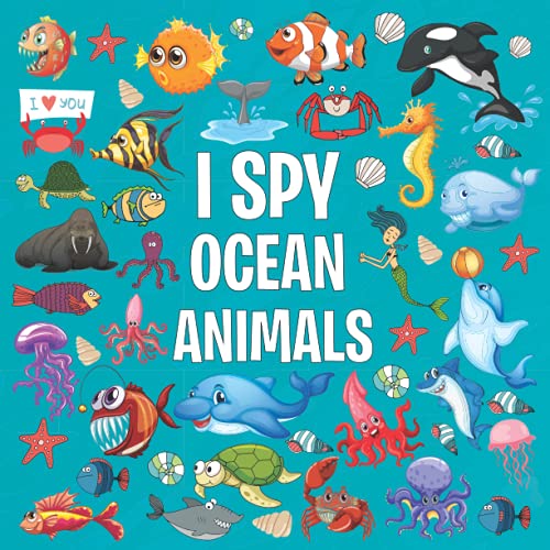 I Spy Ocean Animals by Romaisa Lozi | Goodreads