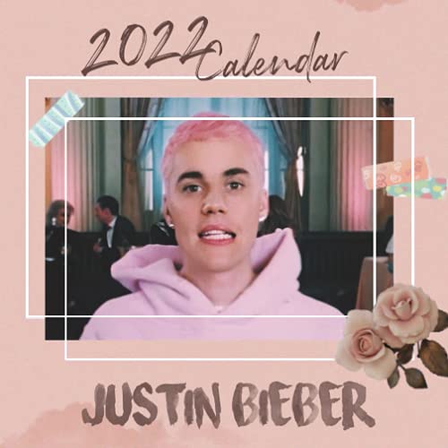 Justin Bieber 2022 Calendar Pictures