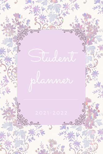 Student planner Planificateur étudiant 2021-2022 : pour l'année ...