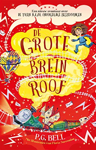 De grote breinroof: De Trein naar Onmogelijke Bestemmingen 2 by P.G ...