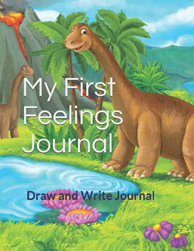 My First Feelings Journal: Draw and Write Journal by Amy Treseder-Ware ...