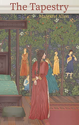 The Tapestry by Margaret Allen | Goodreads