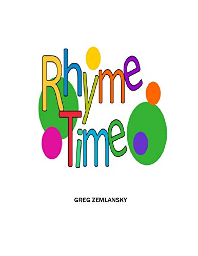 Rhyme Time By Greg Zemlansky Goodreads rhyme-time-by-greg-zemlansky-goodreads