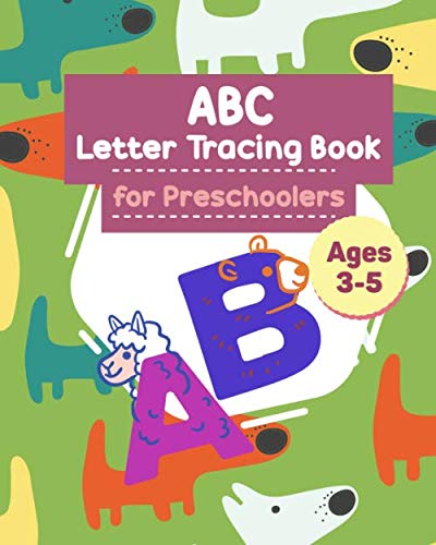 Letter Tracing Book for Preschoolers: Letter Writing Practice Book ...