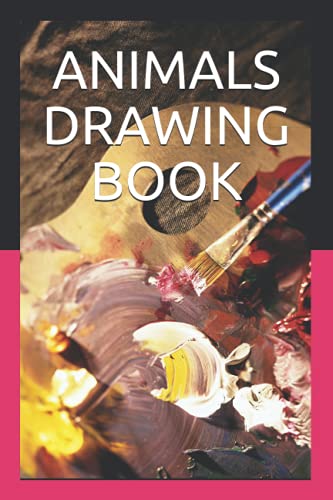 ANIMALS DRAWING BOOK by Karamveer Singh | Goodreads