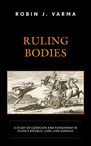 Ruling Bodies: A Study of Coercion and Punishment in Plato's Republic ...