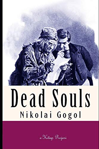 Dead Souls Annotated and Illustrated Edition by Nikolai Gogol | Goodreads