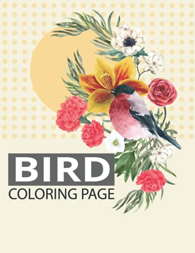 Birds Coloring Page: Beautiful Birds Coloring Book, Featuring Beautiful ...