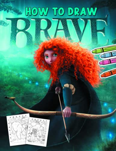 How To Draw Brαvє: Containing 30 Easy And Basic Princess Drawing Pages ...