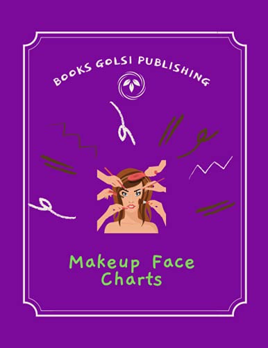 Makeup Face Charts: Makeup Face Chart Worksheets for Makeup Lovers and ...