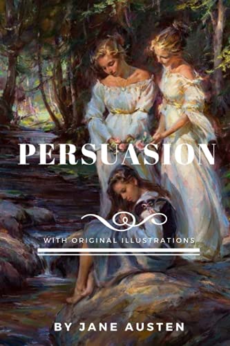 Persuasion: with original illustrations by Jane Austen | Goodreads