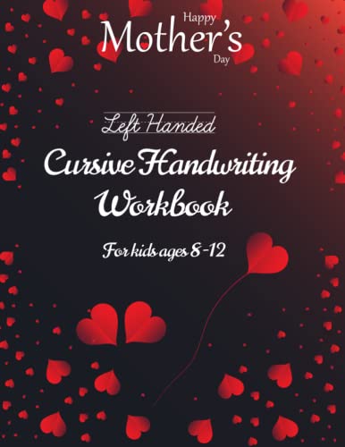 Left Handed Cursive Handwriting Workbook For Kids Ages 8 12 Boosting left-handed-cursive-handwriting-workbook-for-kids-ages-8-12-boosting
