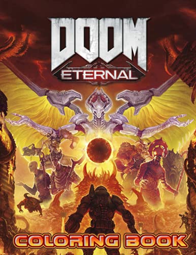 Doom Eternal Coloring Book: Interesting coloring book suitable for all ...