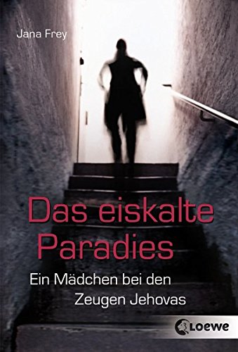 Das eiskalte Paradies by Jana Frey | Goodreads
