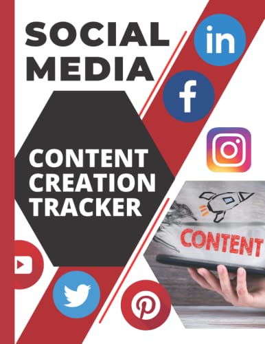 Social Media Content Creation Tracker: Consistently Better Content ...