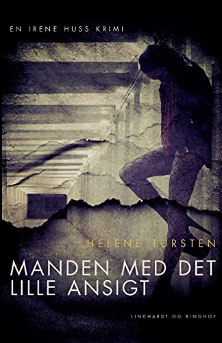 Manden med det lille ansigt (Danish Edition) by Helene Tursten | Goodreads