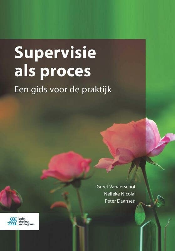 Supervisie als proces: Een gids voor de praktijk by G. Vanaerschot | Goodreads