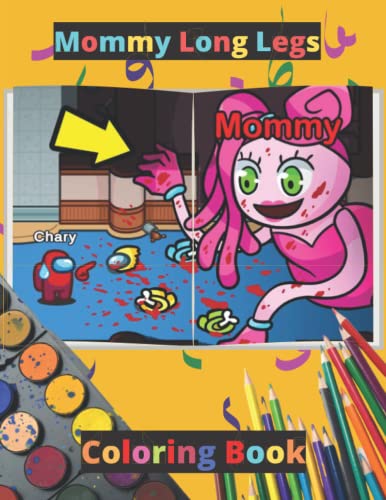 Mommy Long Legs - Poppy Playtime Chapter 2 Coloring Book: Mommy Long ...
