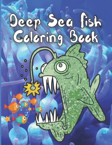 Deep Sea Fish Coloring Book: Easy and Fun Activity Featuring Gorgeous ...