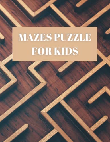 Mazes Puzzles For Kids Ages 4-8: 50 Easy Mazes Jumbo Puzzles Activity ...