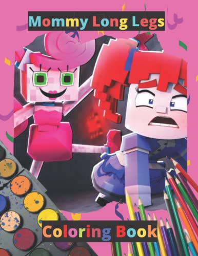 Mommy Long Legs - Poppy Playtime Chapter 2 Coloring Book: Mommy Long ...