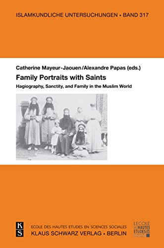 Family Portraits with Saints: Hagiography, Sanctity, and Family in the ...