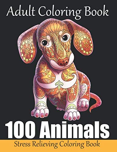 100 Animals Adult Coloring Book, Stress Relieving Coloring Book: Stress ...