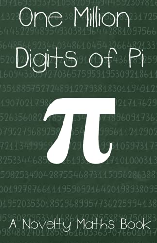 One Million Digits of Pi: A Novelty Maths Book by Thomas Kelly | Goodreads