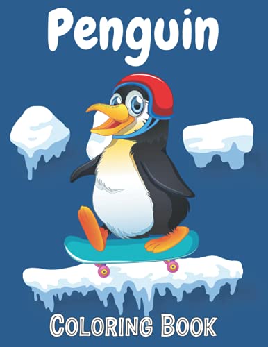 Penguin Coloring Book: Children Activity Book for Girls & Boys Age 3-8 ...