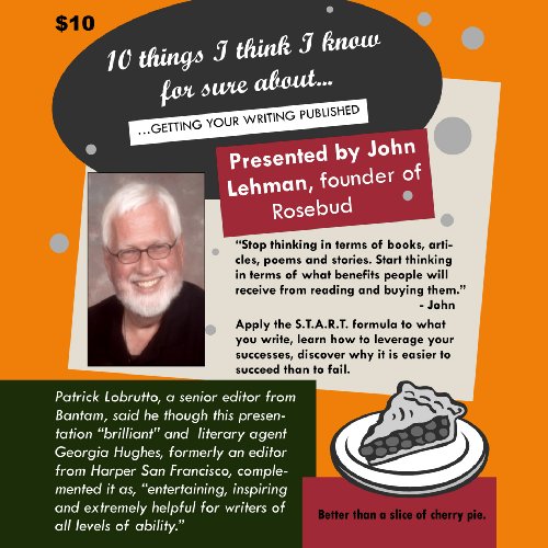 10 Things I Think I Know for Sure about Getting Your Writing Published ...