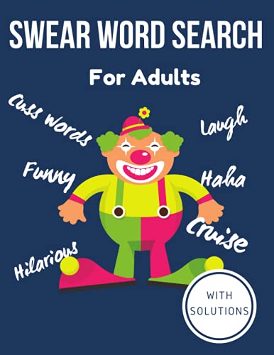 Swear Word Search for Adults: Fun And Hilarious Swear 'N' Search ...