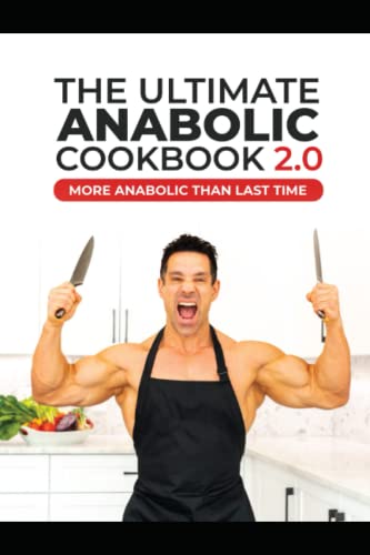 The Ultimate Anabolic Cookbook 2.0 by Greg Doucette | Goodreads