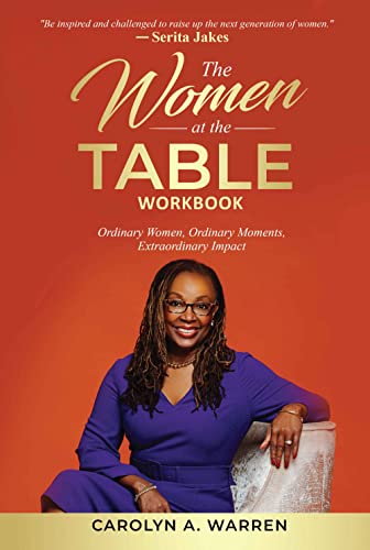 The Women at the Table Workbook: Ordinary Women, Ordinary Moments ...