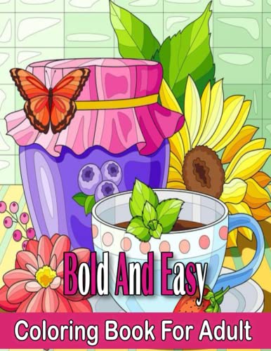 bold and easy coloring book for adult: 100 Bold And Easy Large Print ...