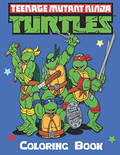 Teenage Mutant Ninja Turtle Coloring Book: An Easy Coloring Book For ...
