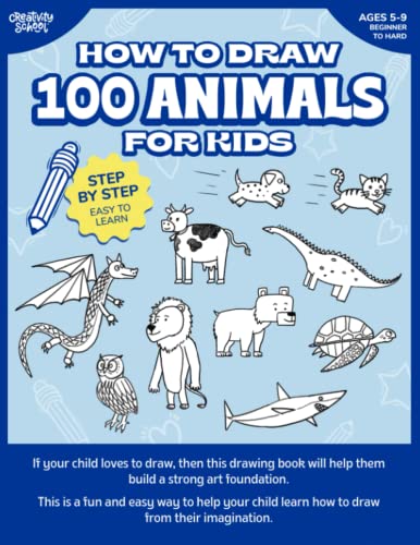 How to Draw 100 Animals for Kids: Easy-to-learn step-by-step guide for ...